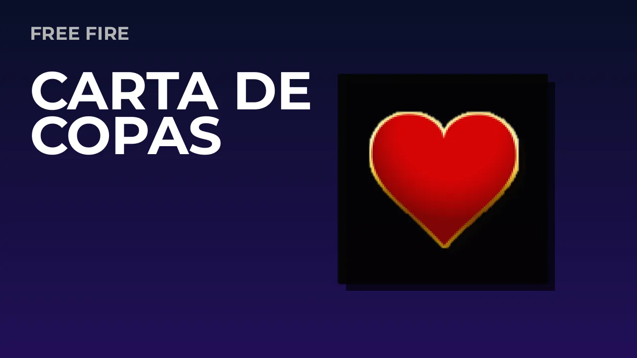 Carta de Copas no Free Fire: como conseguir, raridade e detalhes (2026 ...