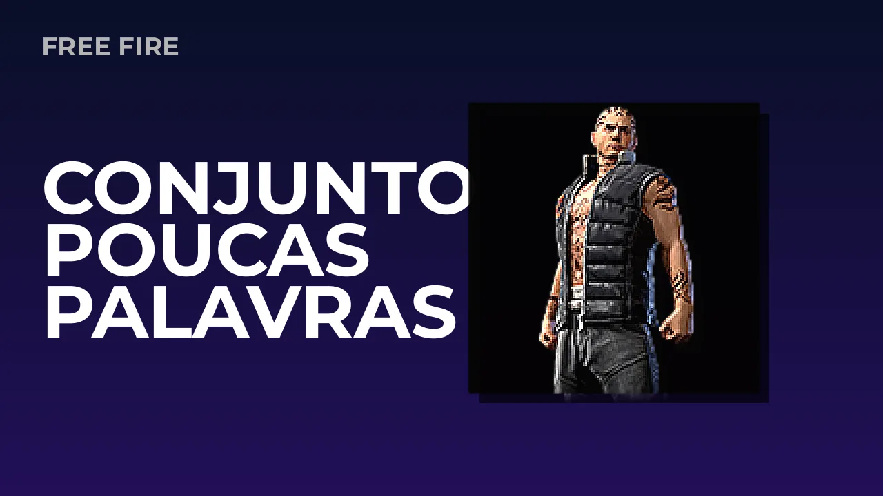 Conjunto Poucas Palavras no Free Fire: como conseguir, raridade e ...