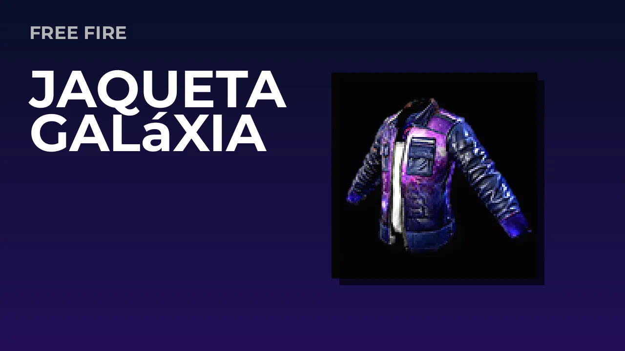Jaqueta Galáxia no Free Fire: como conseguir, raridade e detalhes (2026 ...