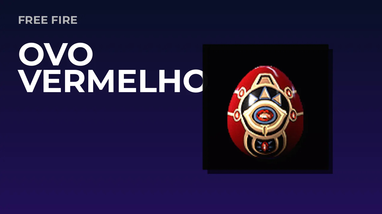 Ovo Vermelho no Free Fire: como conseguir, raridade e detalhes (2026 ...