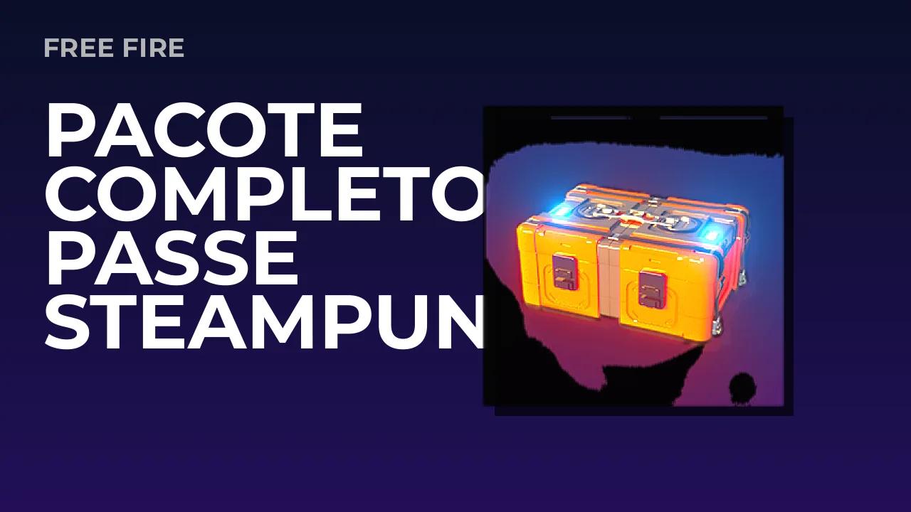 Pacote Completo Passe Steampunk no Free Fire: como conseguir, raridade ...