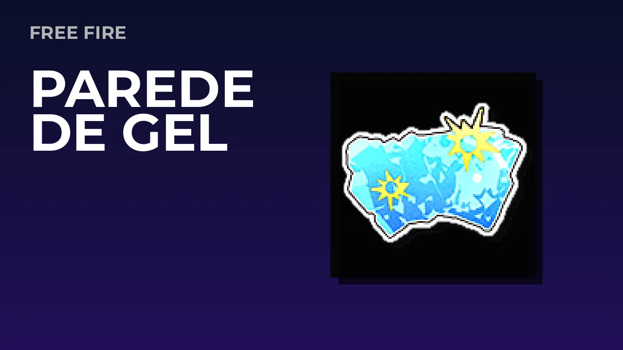 Parede de Gel no Free Fire: como conseguir, raridade e detalhes (2026 ...