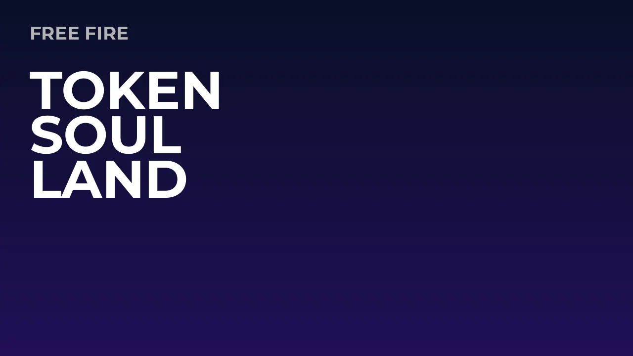 Token Soul Land no Free Fire: como conseguir, raridade e detalhes (2026 ...